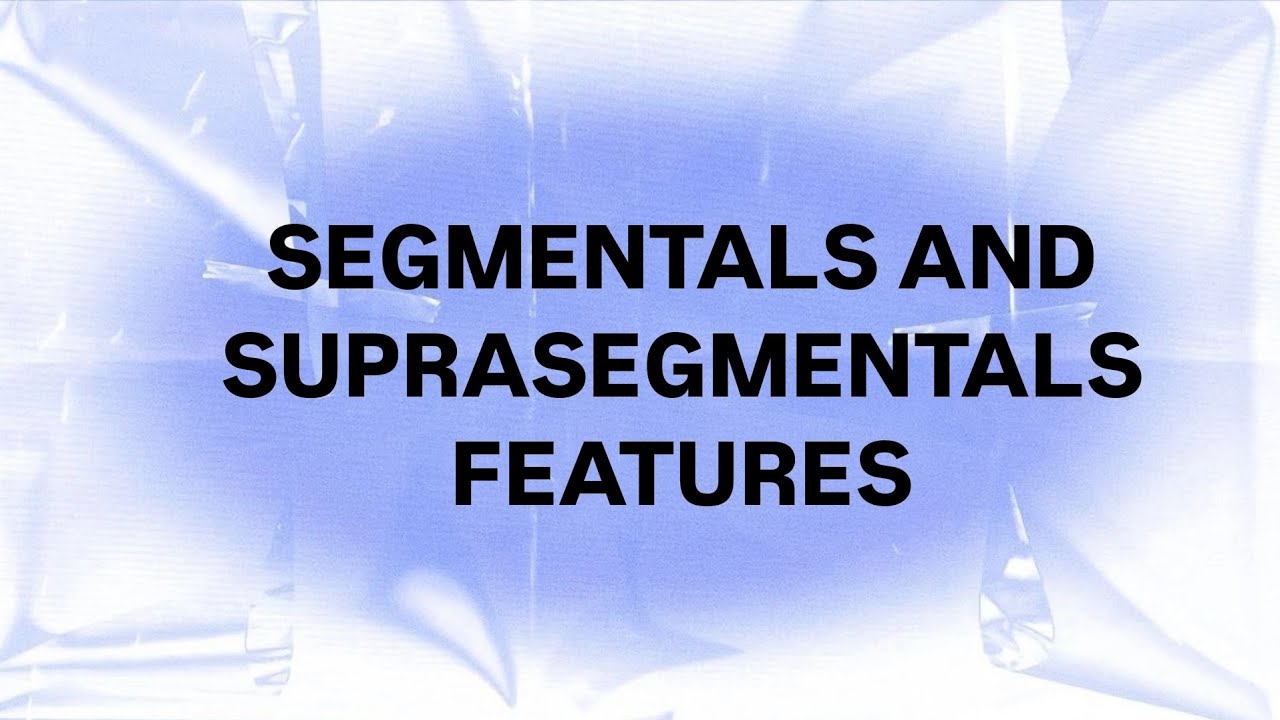 UNZAH _ English Phonology _ Silviatus Shoimah _ Unit #07 _ SEGMENTALS ...