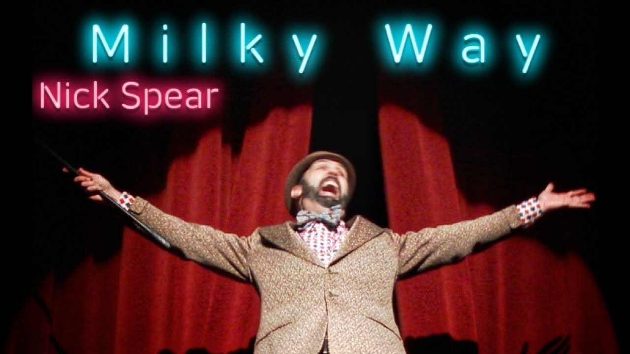 Nick Spear - Milky Way - YouTube