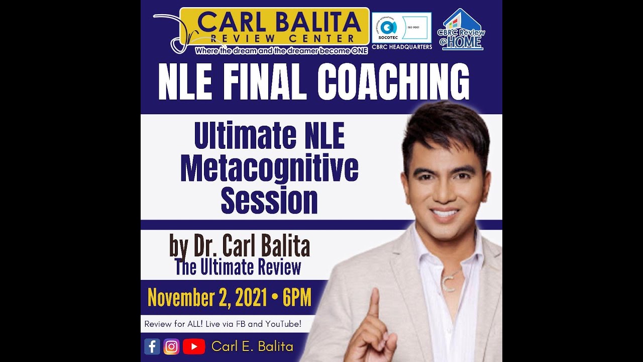 NLE NOV 2021 FINAL COACHING, METACOGNITION BY DR. CARL BALITA - YouTube