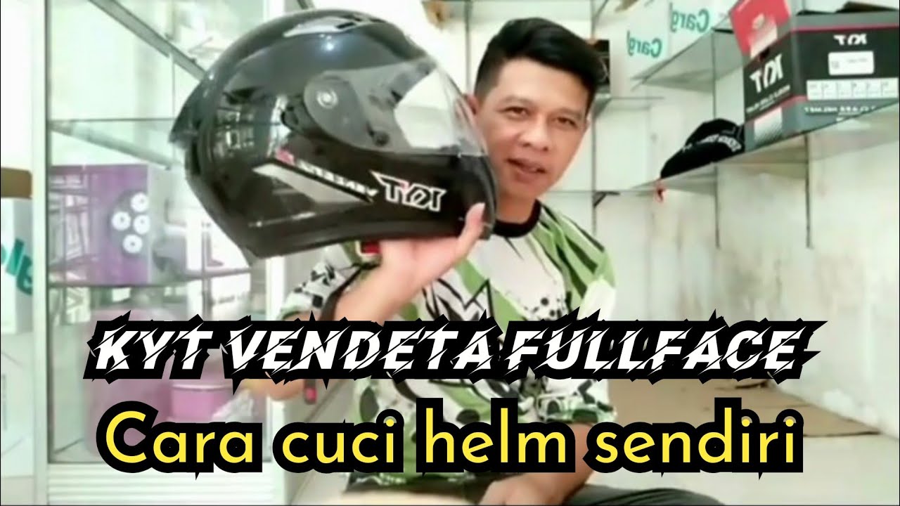 KYT VENDETA FULLFACE | CARA CUCI HELM SENDIRI | TUTORIAL CUCI MANUAL ...