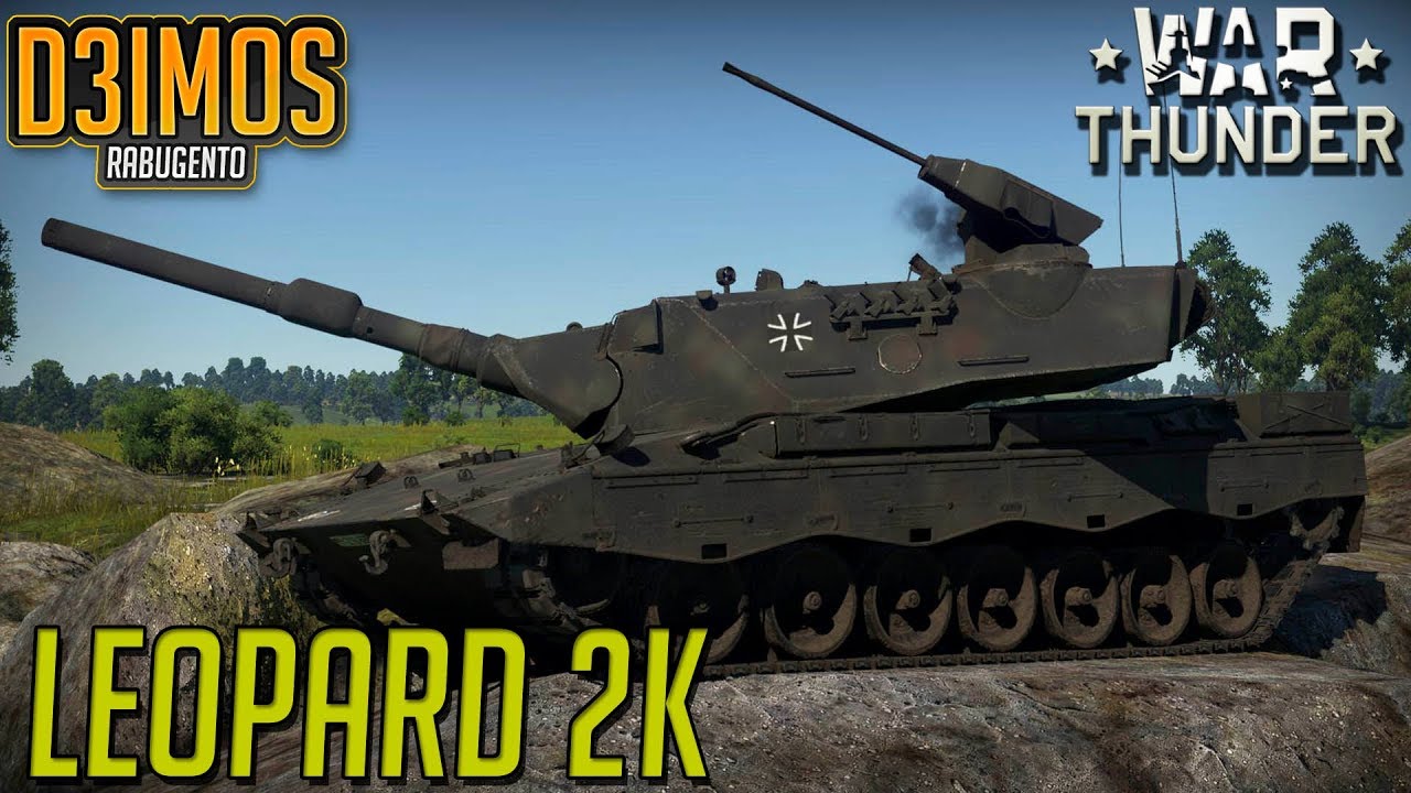 WAR THUNDER: LEOPARD 2k GAMEPLAY (DEV SERVER 1.77) - YouTube