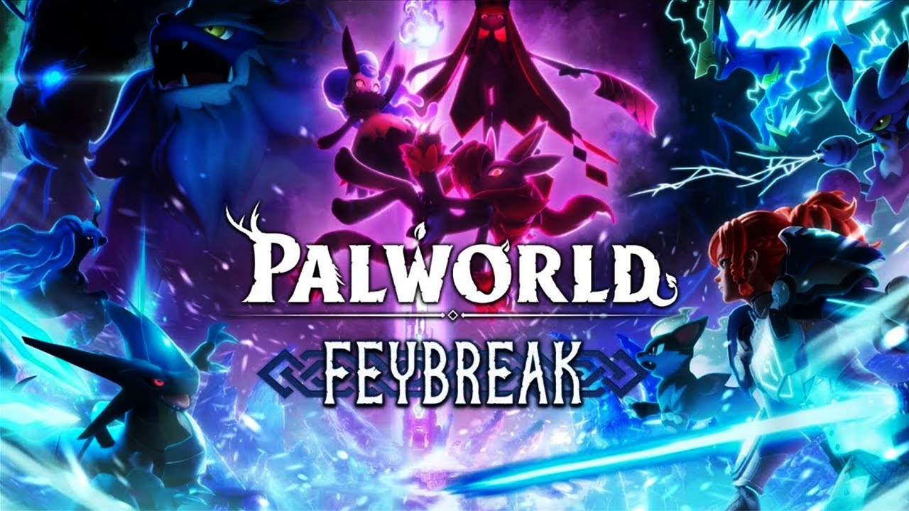 🔴LIVE!! NEW UPDATE! FEYBREAK: RETURN To Palworld! - YouTube