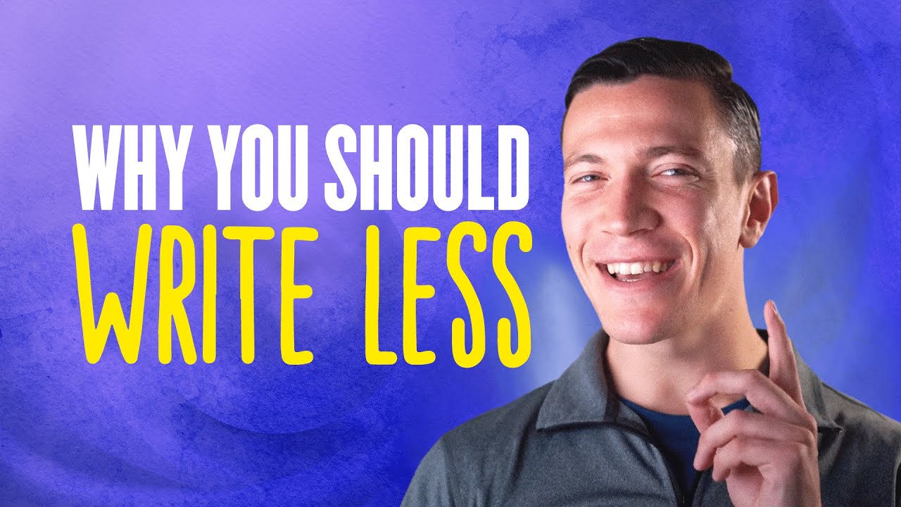 How to Create MORE by Writing LESS - YouTube