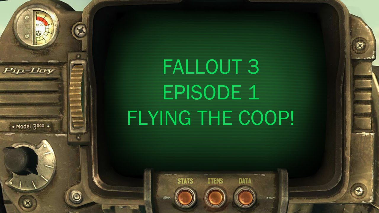 Fallout 3 Ep. 1- Flying The Coop! - YouTube