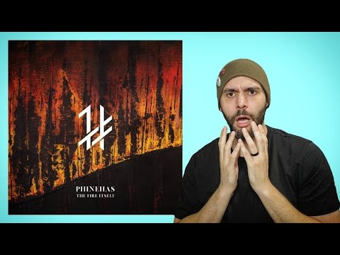 Phinehas - The Fire Itself [ALBUM REVIEW] - YouTube