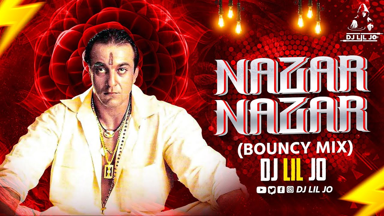Nazar Nazar (Bouncy Mix) DJ LIL JO - YouTube