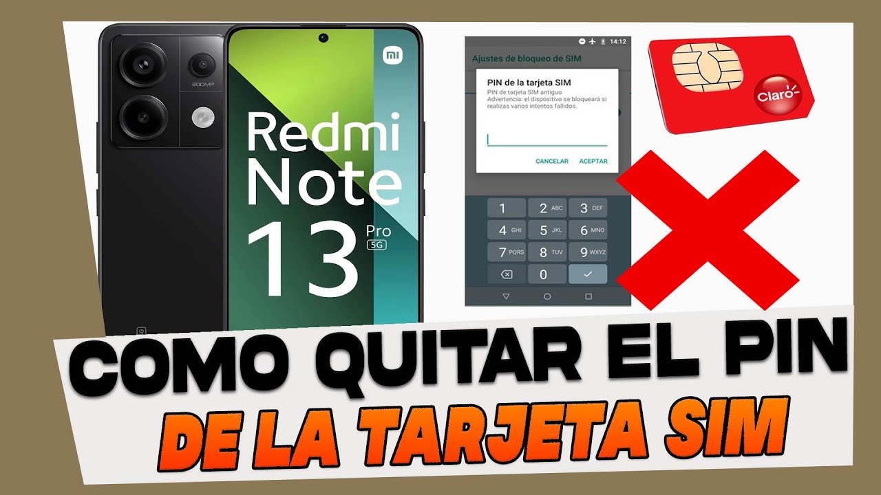 Como Quitar el Codigo Pin de la Tarjeta SIM en Xiaomi Redmi Note 13 ...