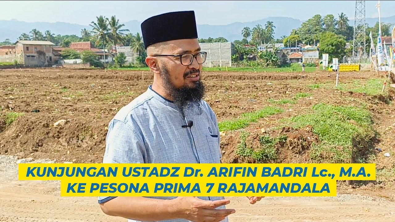 Kunjungan Ustadz Dr. Arifin Badri Lc, Ma., di Perumahan Pesona Prima 7 ...