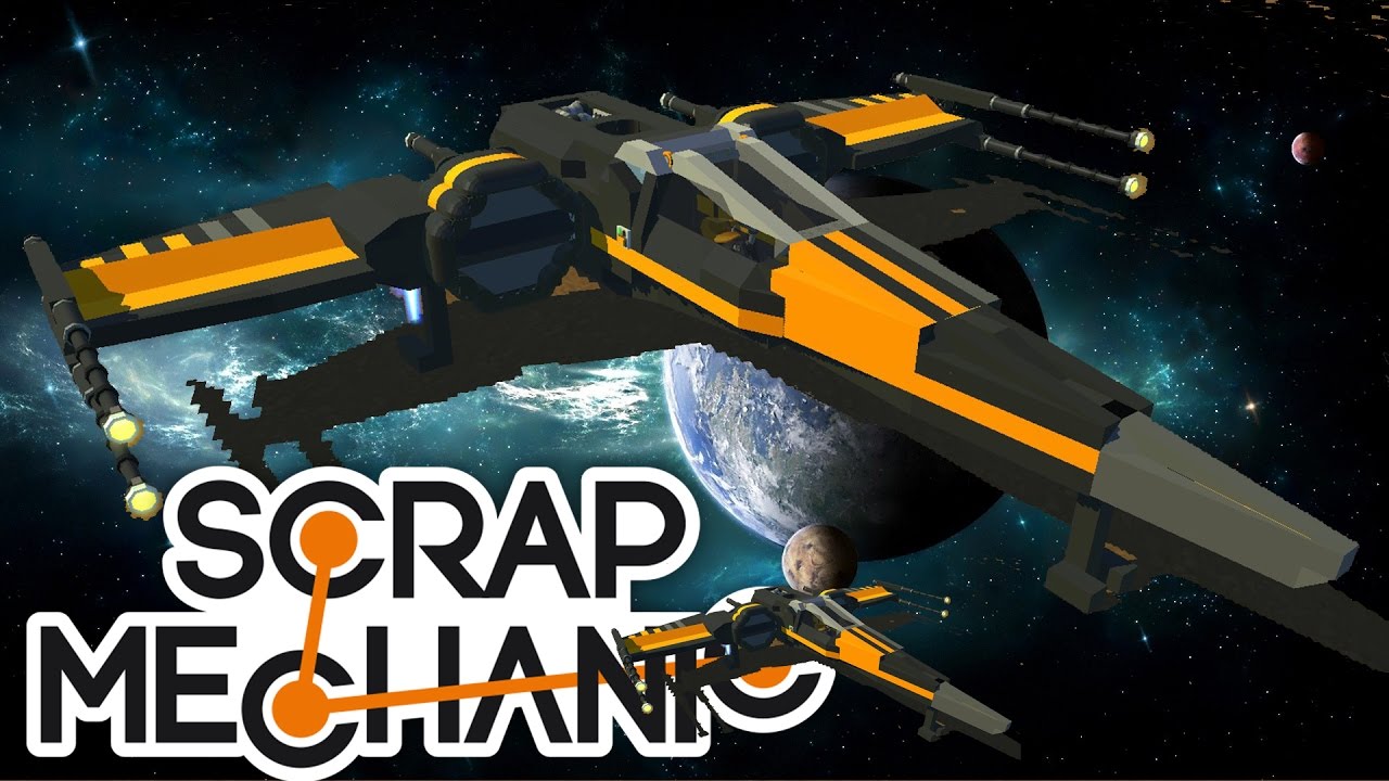 PROJEKTY X-WING | SCRAP MECHANIC #137 | GILATHISS & HADESIAK - YouTube