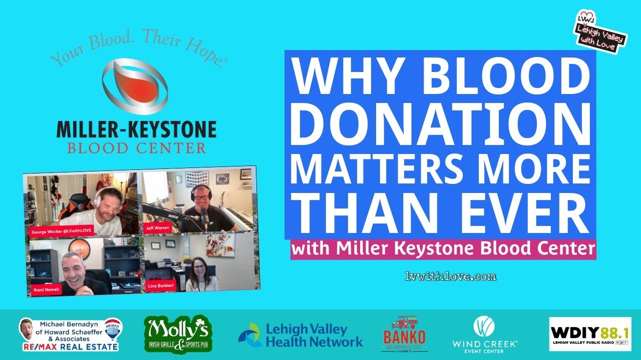 Why Blood Donation is as Important as Ever with Miller-Keystone Blood ...