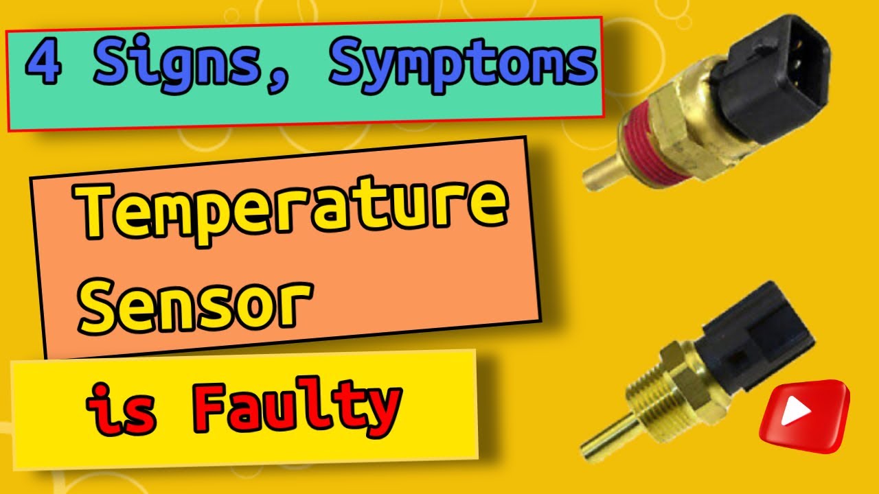 4 Signs, Symptoms Your Coolant Temperature Sensor is Faulty - YouTube