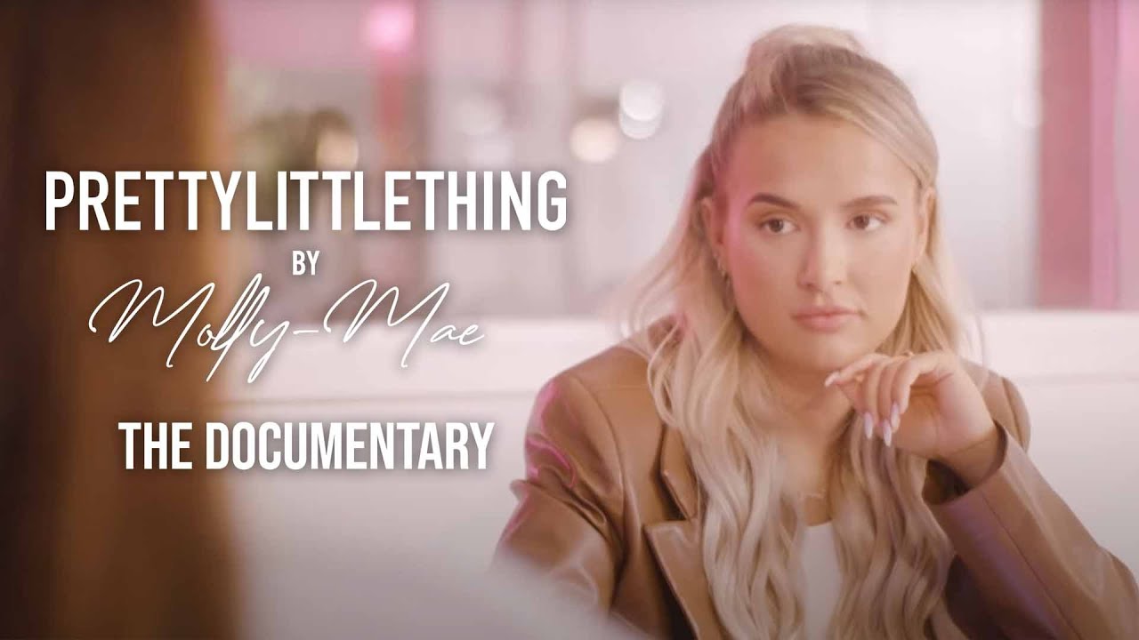 PLT By Molly-Mae - The Documentary | COMING SOON | PrettyLittleThing ...