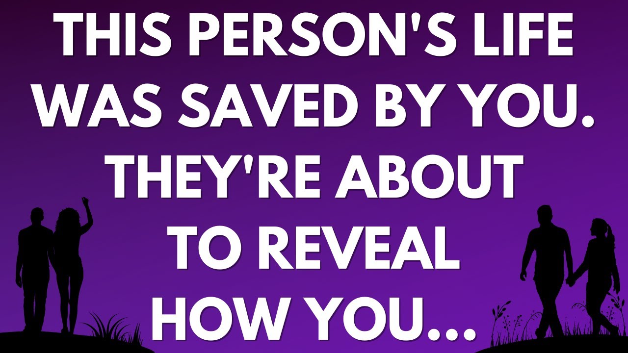 💌 This person’s life was saved by you; they’re about to reveal how you ...