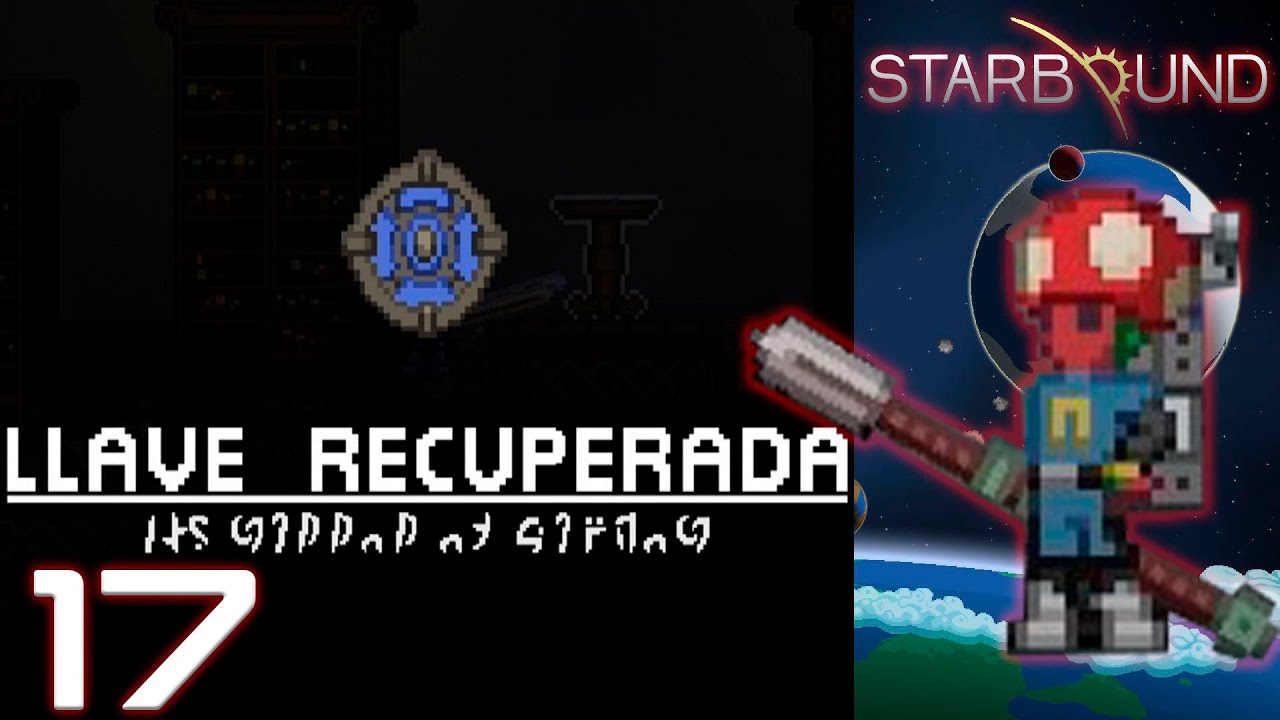 EL ARTEFACTO AJOLOTE Y EL POKEMON SEGUNDO!!! Starbound EP. 17 - YouTube