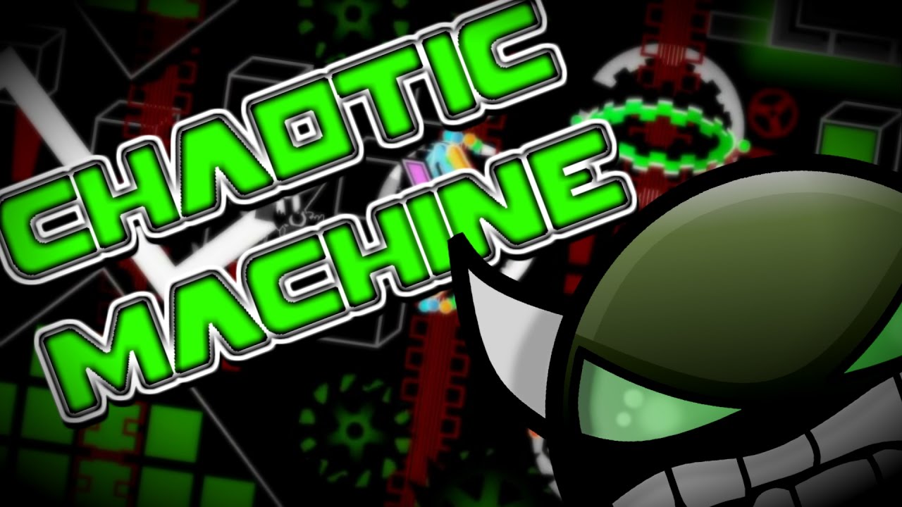 (60hz)(Insane/Extreme Demon)Chaotic Machine-by Constar (On Stream ...