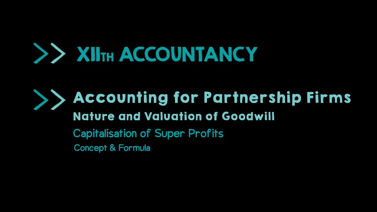 C 3 - R 3 - CAPITALISATION OF SUPER PROFITS - Concept & Formula ...