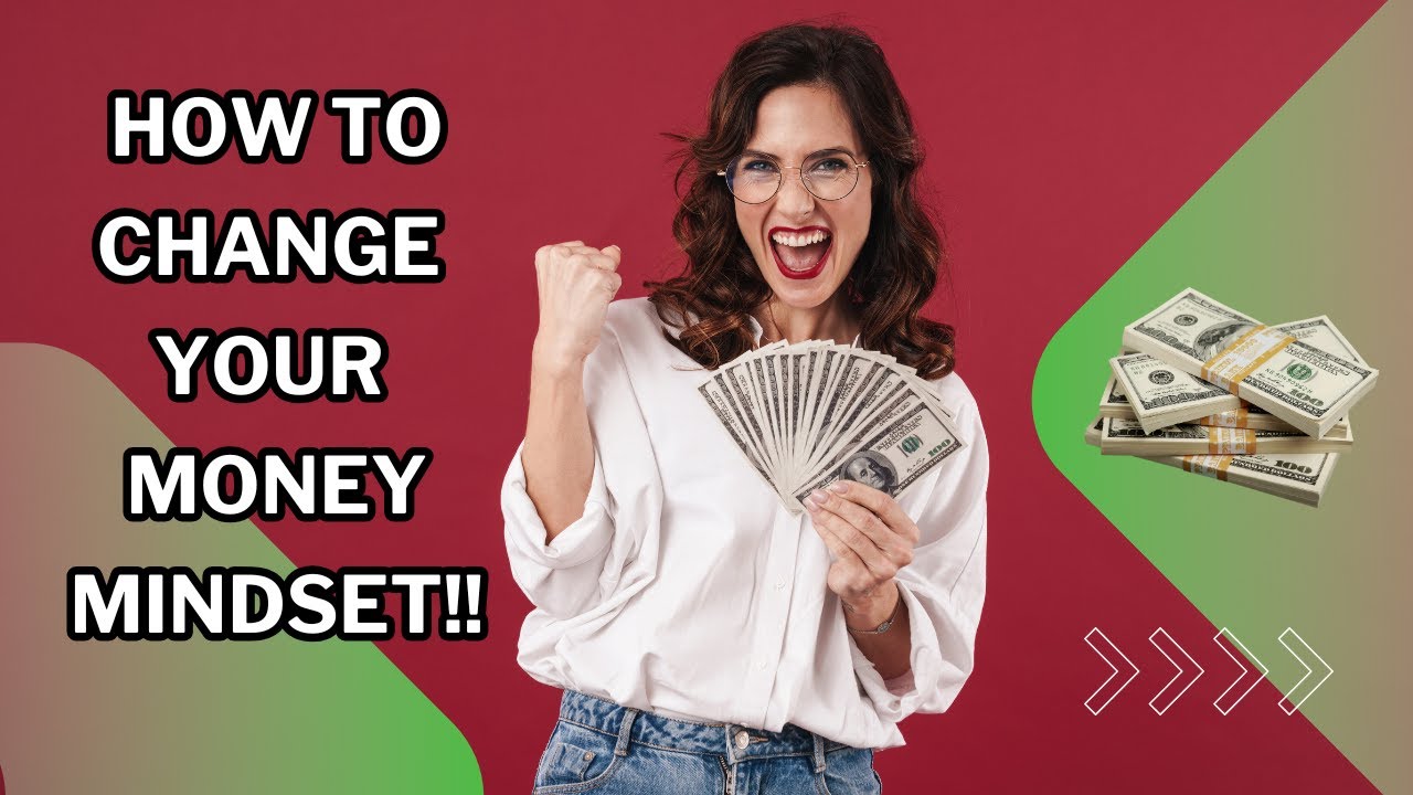 How to Change Your Money Mindset and Achieve Financial Freedom!! - YouTube