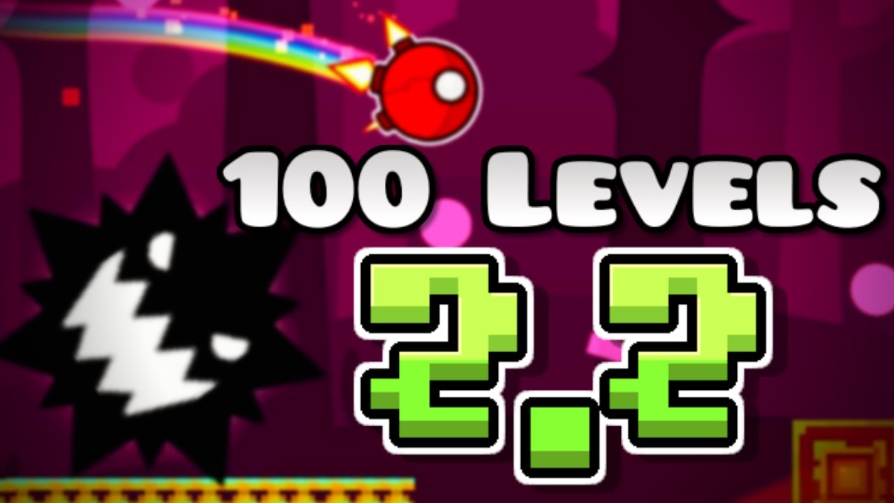 I Survived 100 LEVELS in Geometry Dash 2.2 (New Update) - YouTube