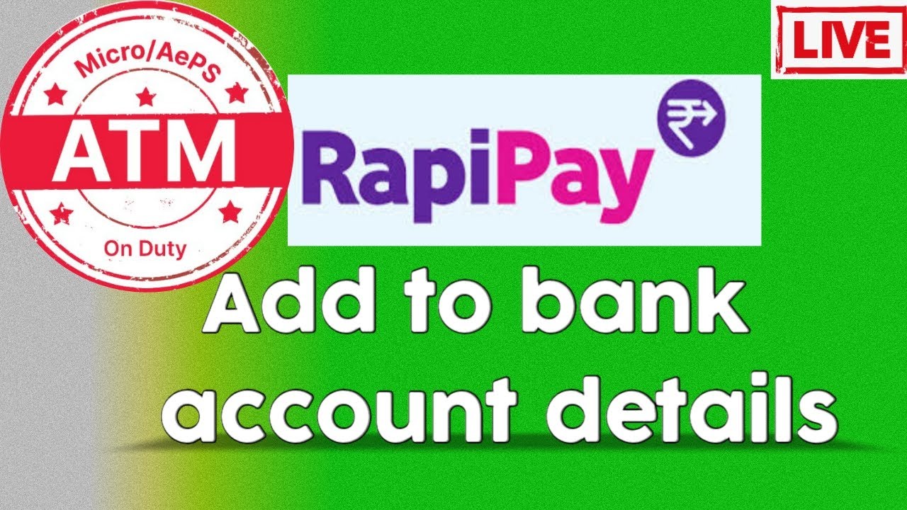 Rapipay add bank account details live - YouTube