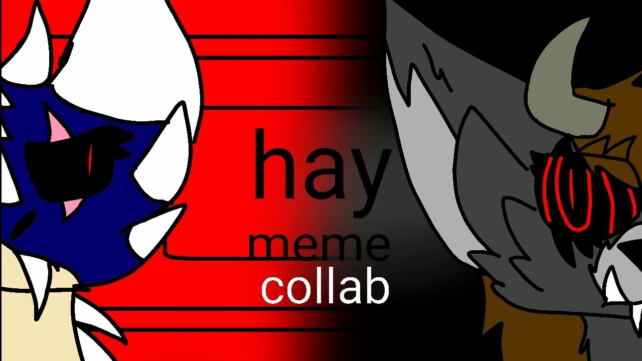 Hay - animation meme (collab with Kira thunder) - YouTube