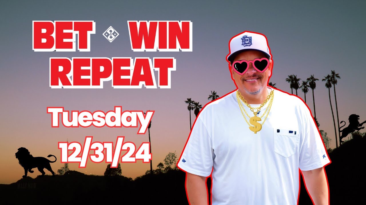 Bet-Win-Repeat with Detroit Lenny Picks and Parlays Tuesday 12/31/24 ...