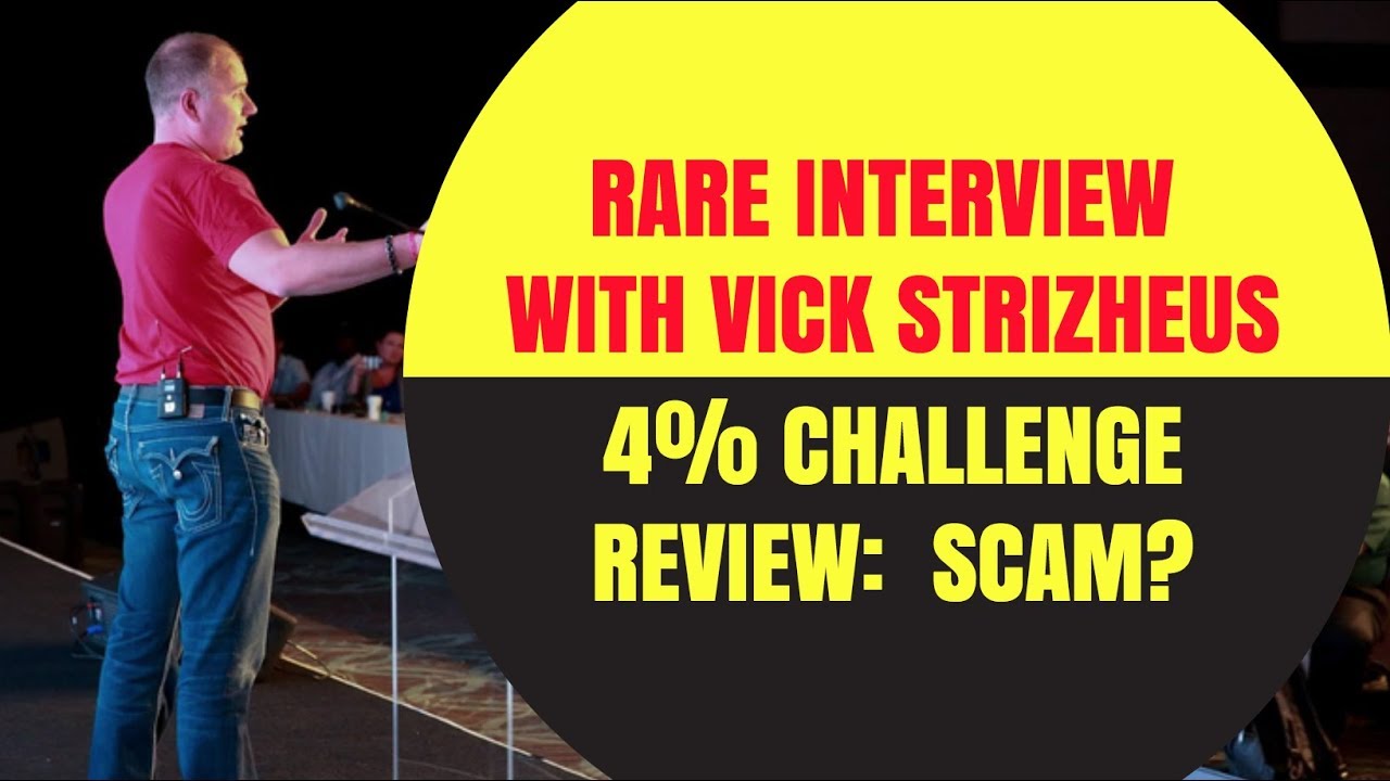 4 Percent Challenge Review 2018 | RARE Interview with Vick Strizheus ...