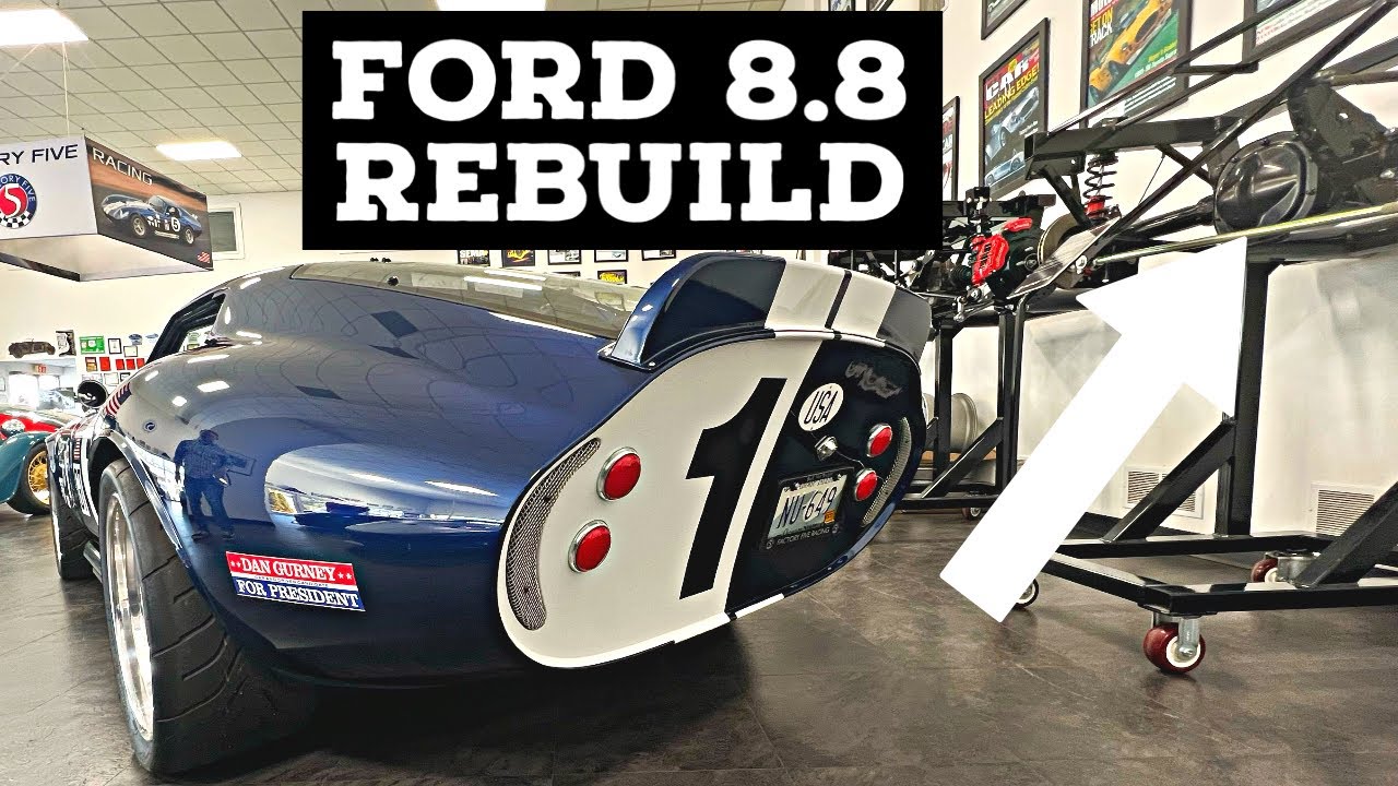 FORD 8.8 REAR END REBUILD: Factory Five Type 65 Coupe - YouTube