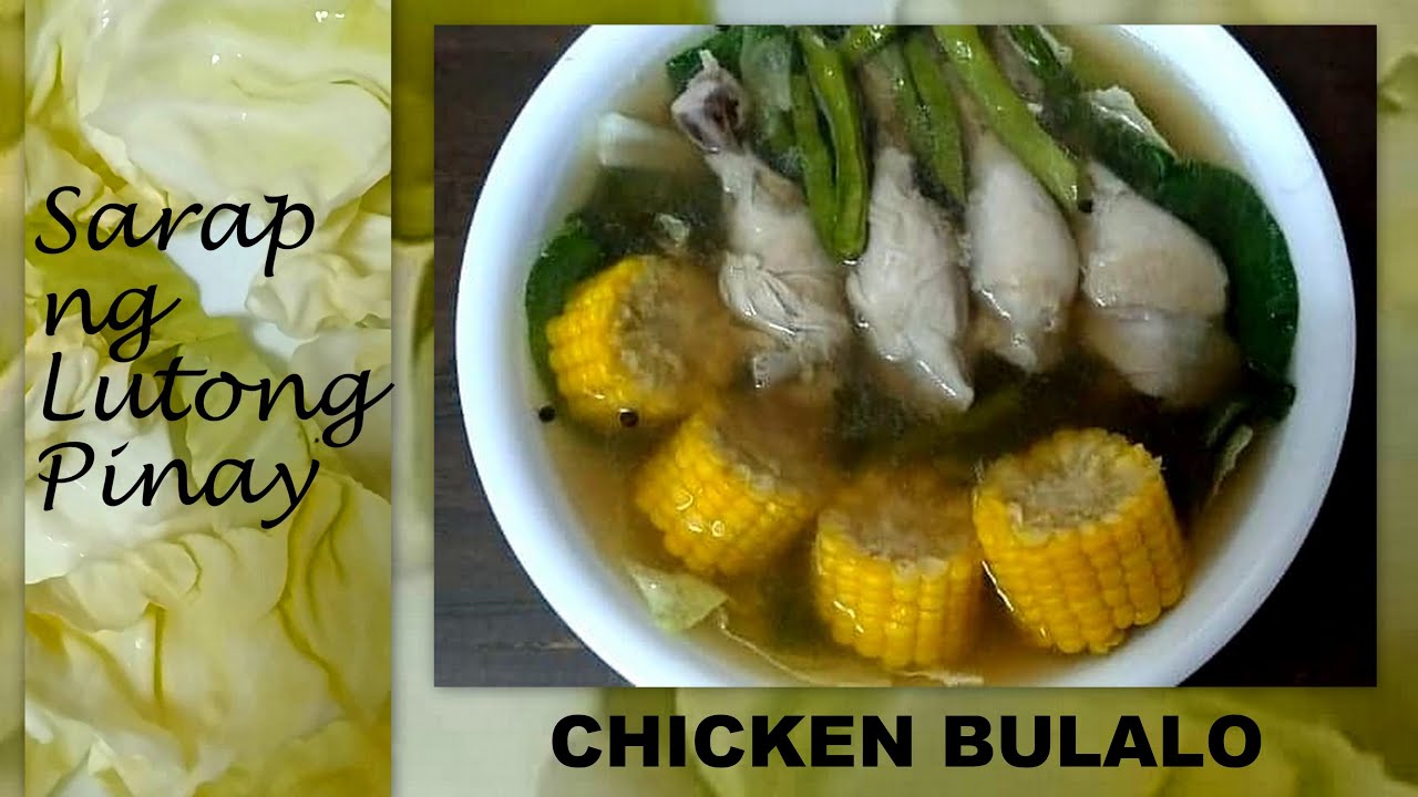 How to cook Bulalo? ] Bulalo Soup ] Chicken Bulalo ] Easy Cooking ...