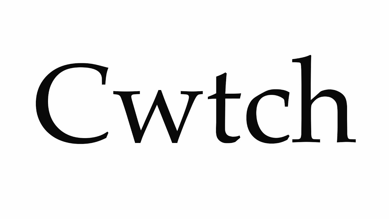 How to Pronounce Cwtch - YouTube