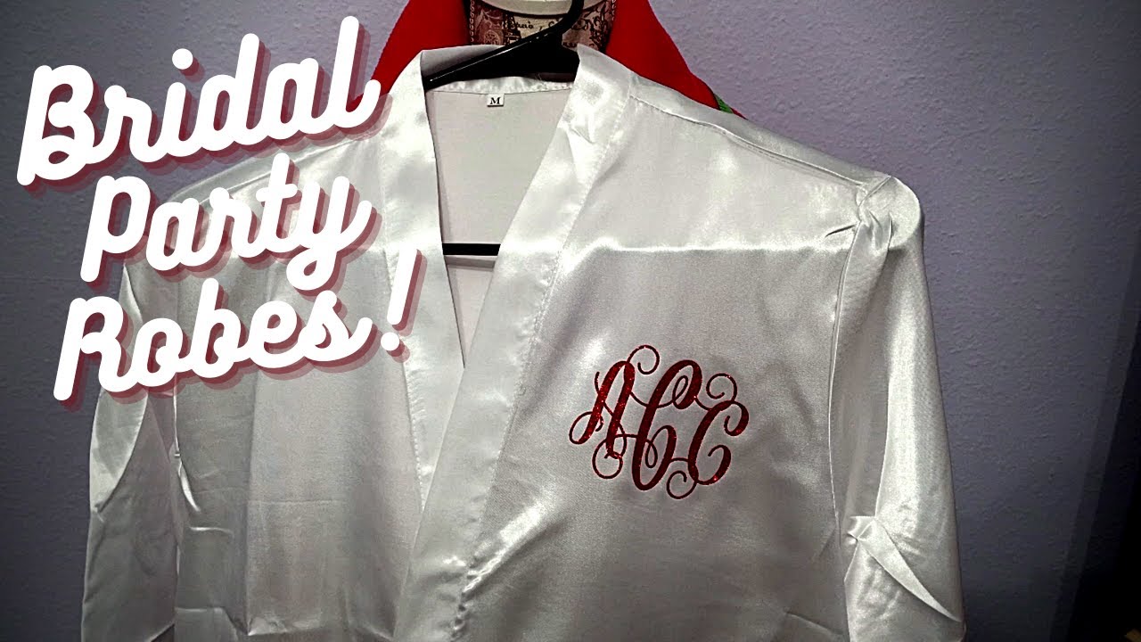DIY | HEAT PRESS ON SATIN | BRIDESMAIDS ROBES | WEDDING IDEAS - YouTube