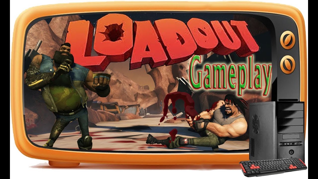 Loadout gameplay. - YouTube