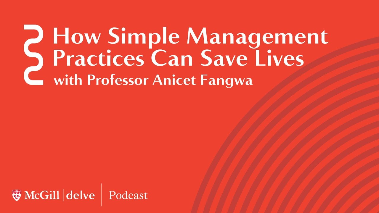How Simple Management Practices Can Save Lives - YouTube