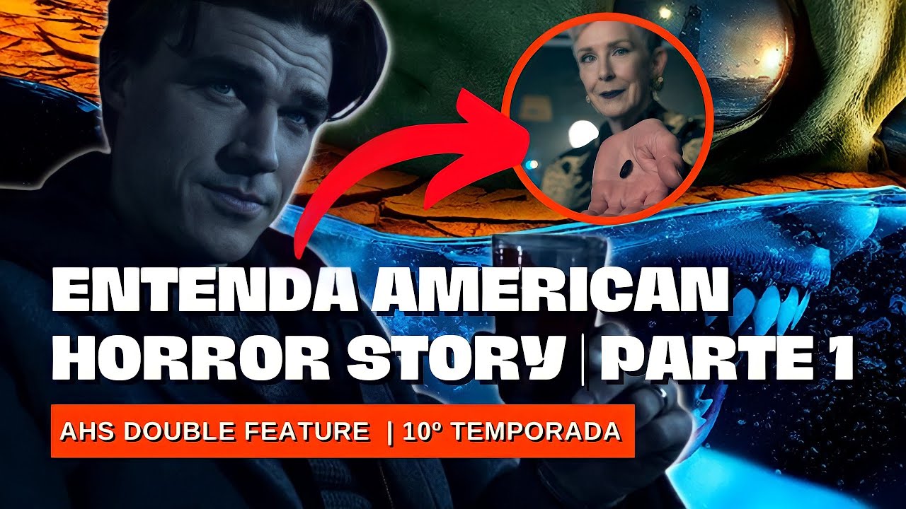 AHS: DOUBLE FEATURE ENTREGA UMA BOA HISTÓRIA, MAS DEIXA DE SURPREENDER ...