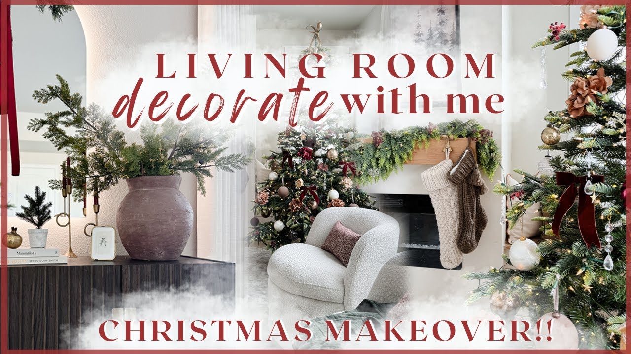 CHRISTMAS DECORATE WITH ME + LIVING ROOM MAKEOVER! 2024 living room ...