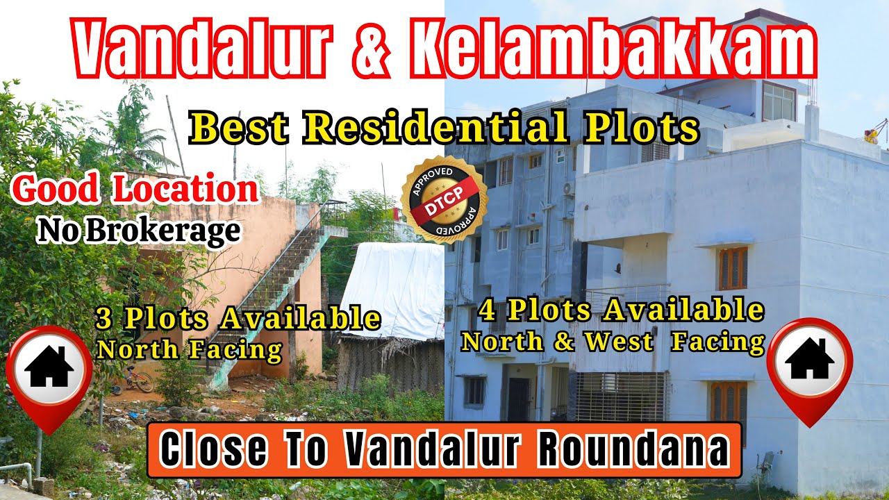 Vandalur & Kelambakkam Residential Plots | Lowest Price | No Brokerage ...
