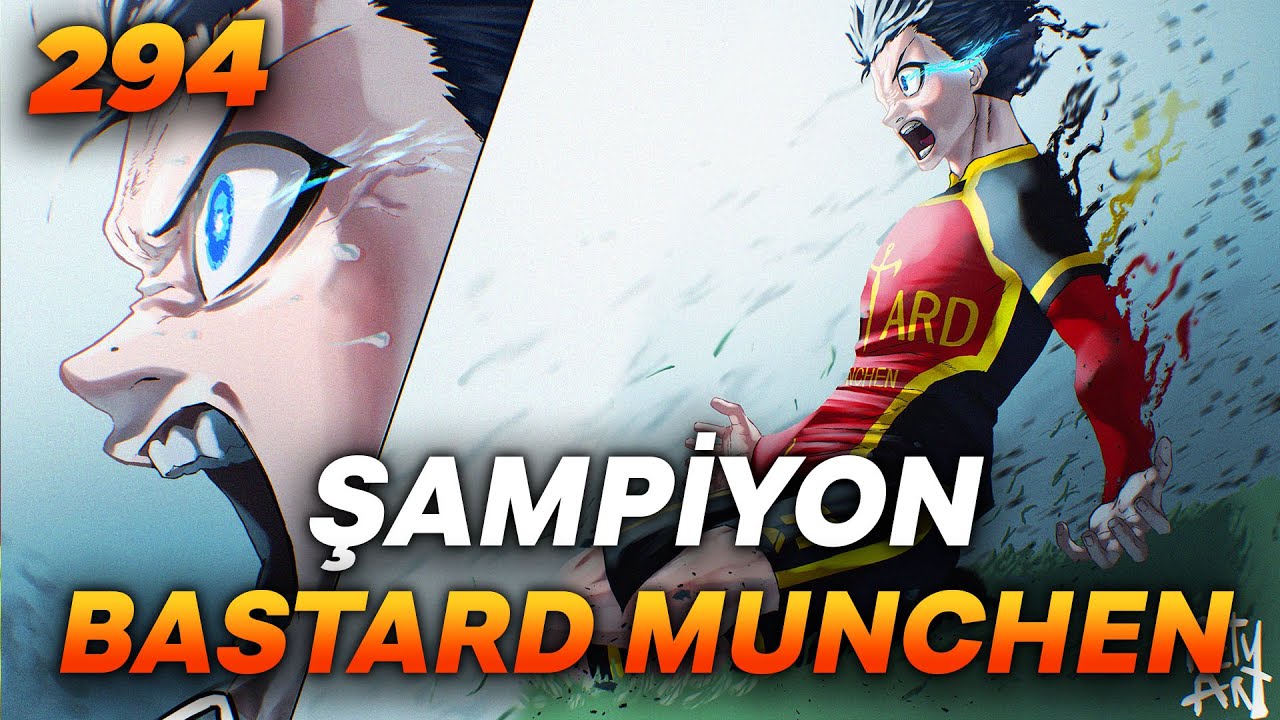 ŞAMPİYON BASTARD MUNCHEN | BLUE LOCK 294. BÖLÜM İNCELEMESİ - YouTube