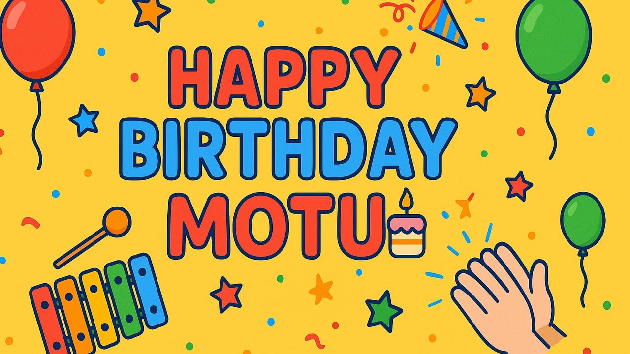 🎂 Happy Birthday Motu | Children Rhyme Style Song | Xylophone + Clap ...