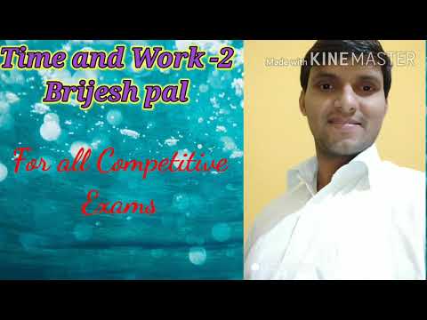 Basic Concept of Time & Work by Brijesh Pal - YouTube