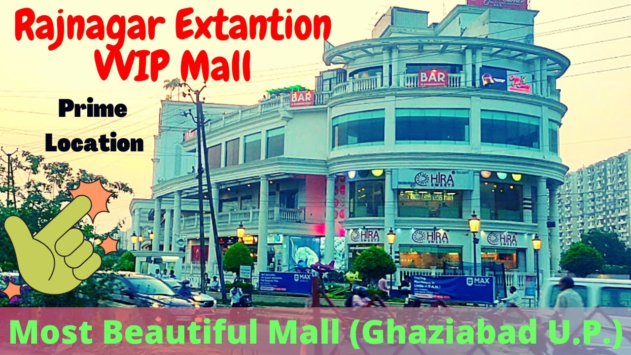 VVIP Mall Rajnagar Extension Ghaziabad II VVIP Mall Ghaziabad II Most ...