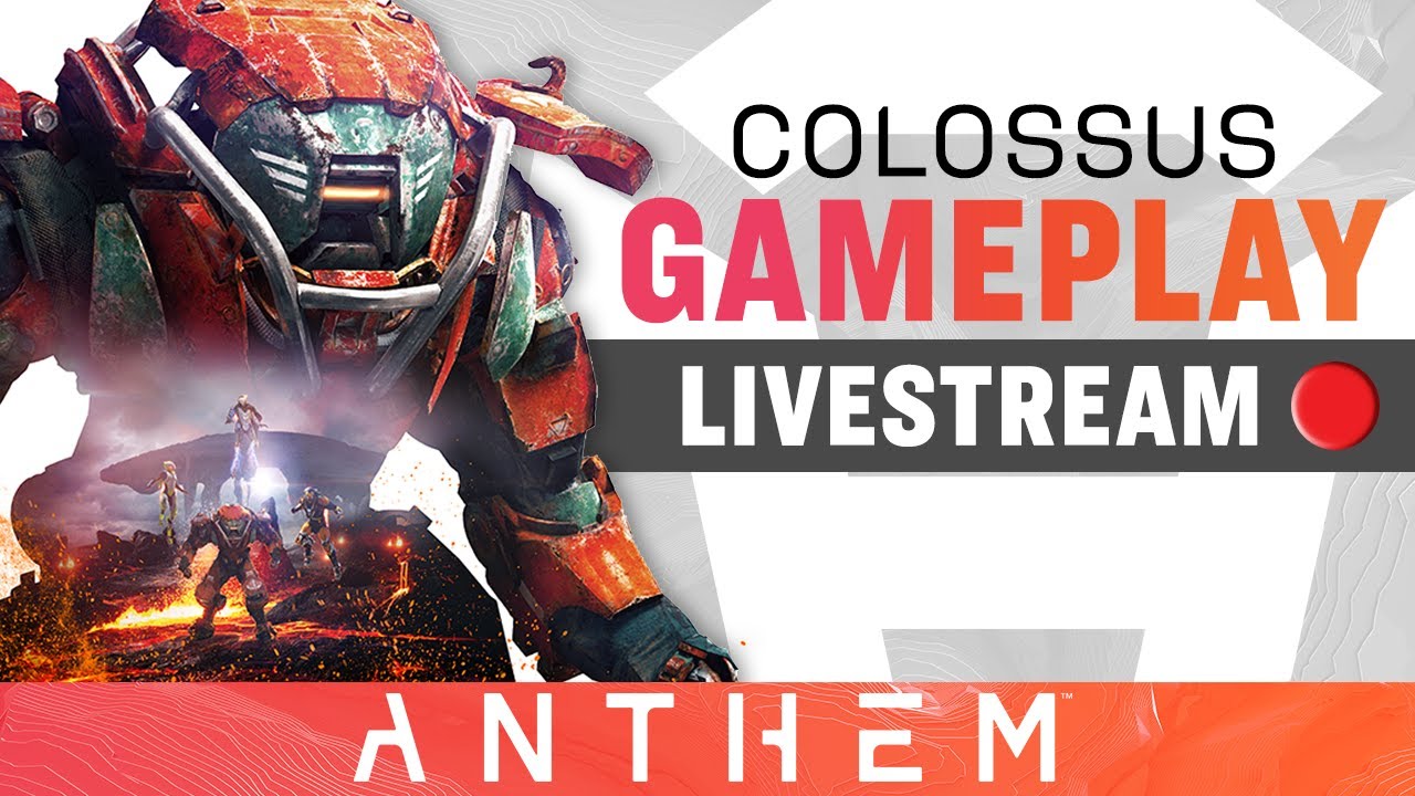 Colossus Javelin Gameplay – Anthem Developer Livestream from February ...