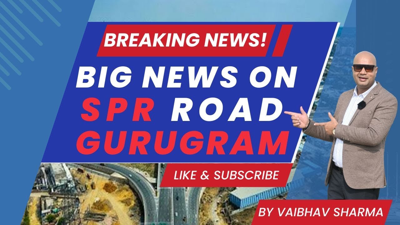 News Update: SPR Road the New Golden Mile of Gurgaon - YouTube