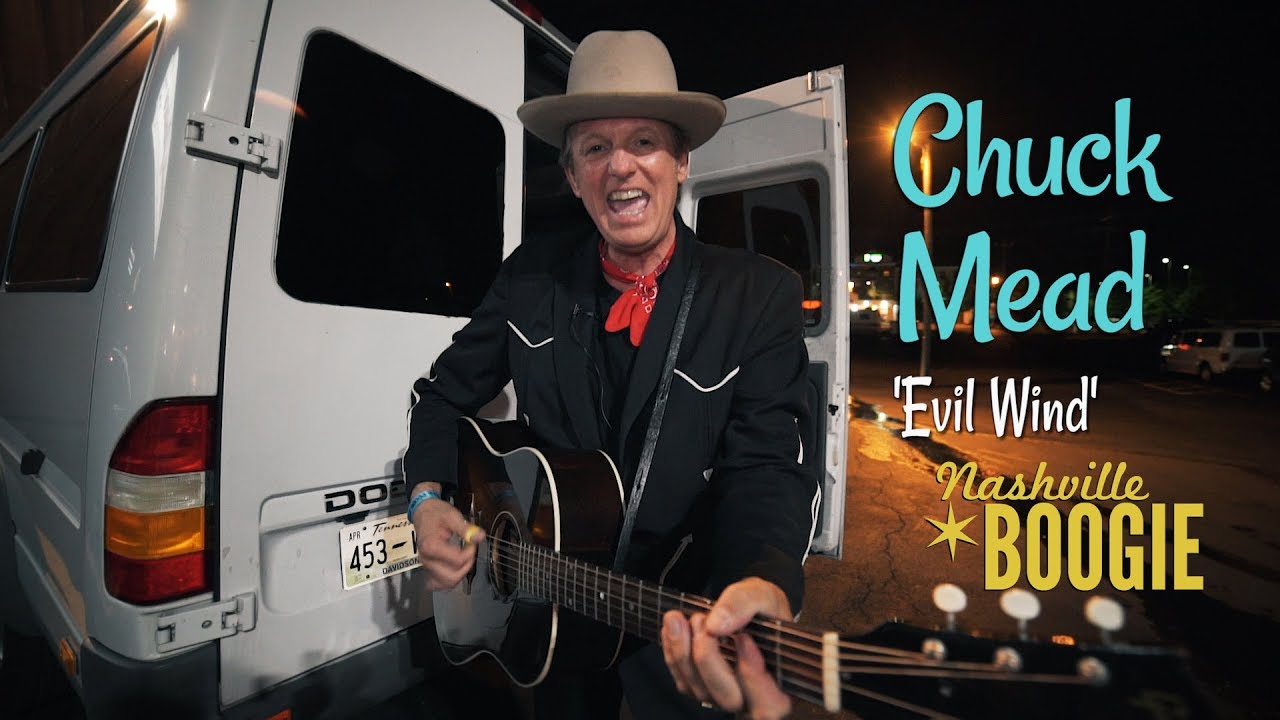 'Evil Wind' Chuck Mead NASHVILLE BOOGIE (bopflix sessions) BOPFLIX ...