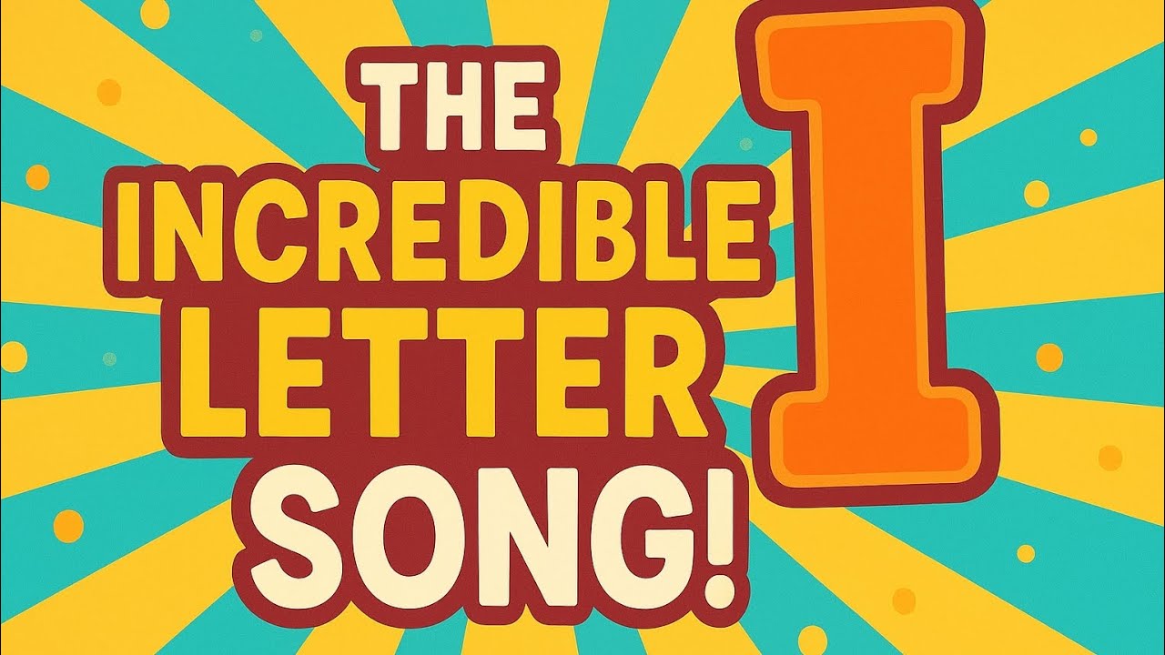 "The Incredible Letter I Song! | Fun ABC Learning for Toddlers & Kids ...