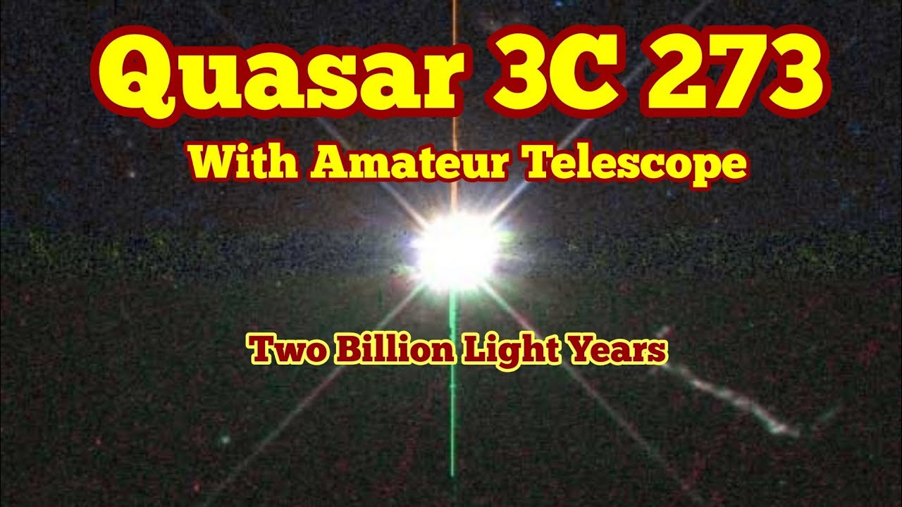 Visual Observing Of Quasar 3C 273 With 8 Inch Amateur Telescope: Two ...