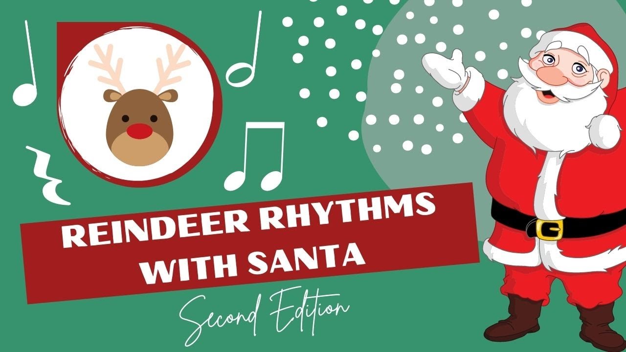 Reindeer Rhythms With Santa: Second Edition - YouTube