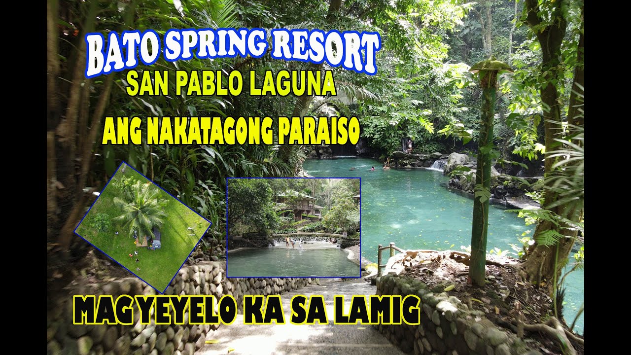 Discover the Hidden Secrets of Bato Spring Resort in San Pablo Laguna ...