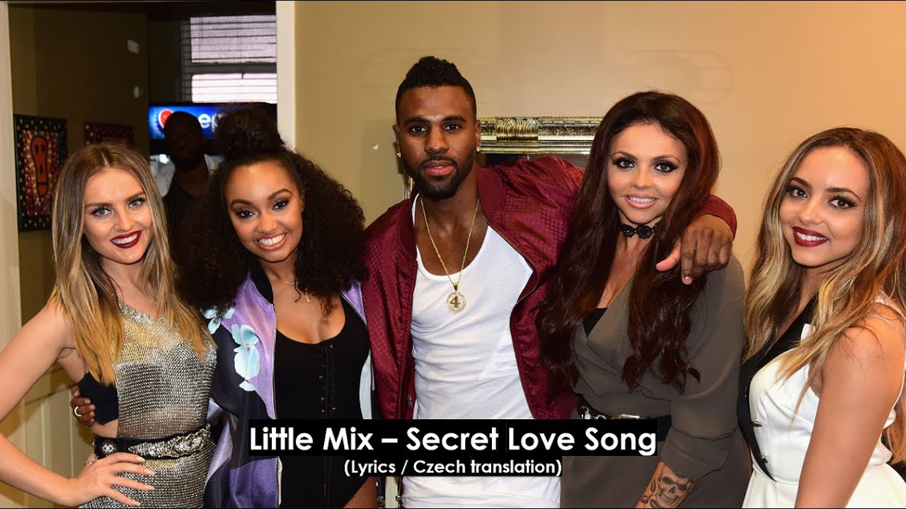 Little Mix – Secret Love Song, ft. Jason Derulo (Lyrics / CZ překlad ...