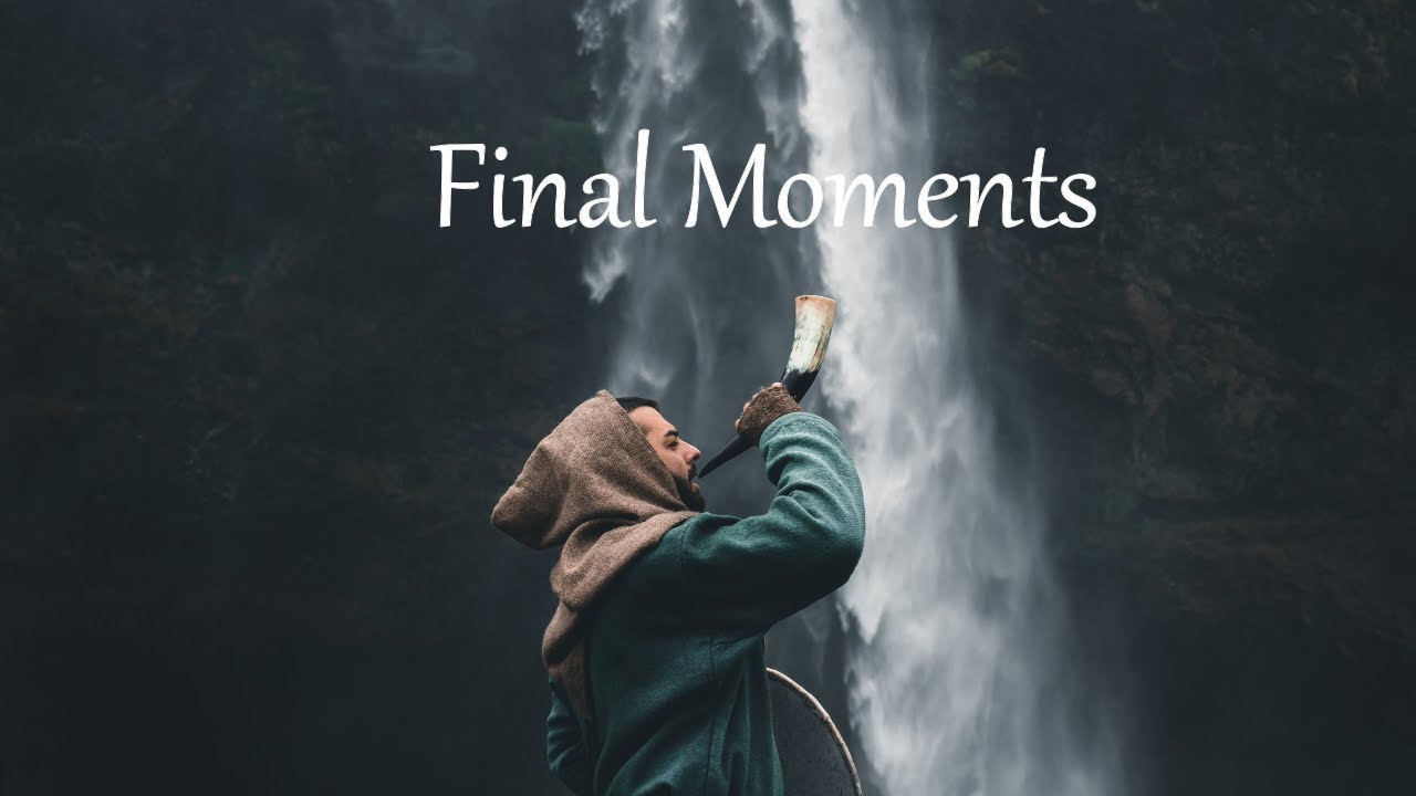 Final Moments - Eleven Kingdoms | Ambient | Atmospheric - Relaxing ...