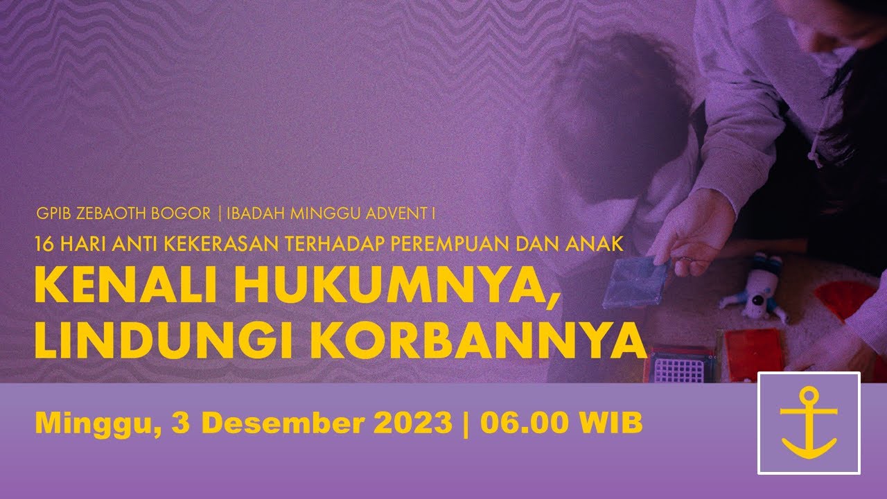 IBADAH MINGGU ADVEN I | Minggu, 3 Desember 2023 - 06.00 WIB - YouTube