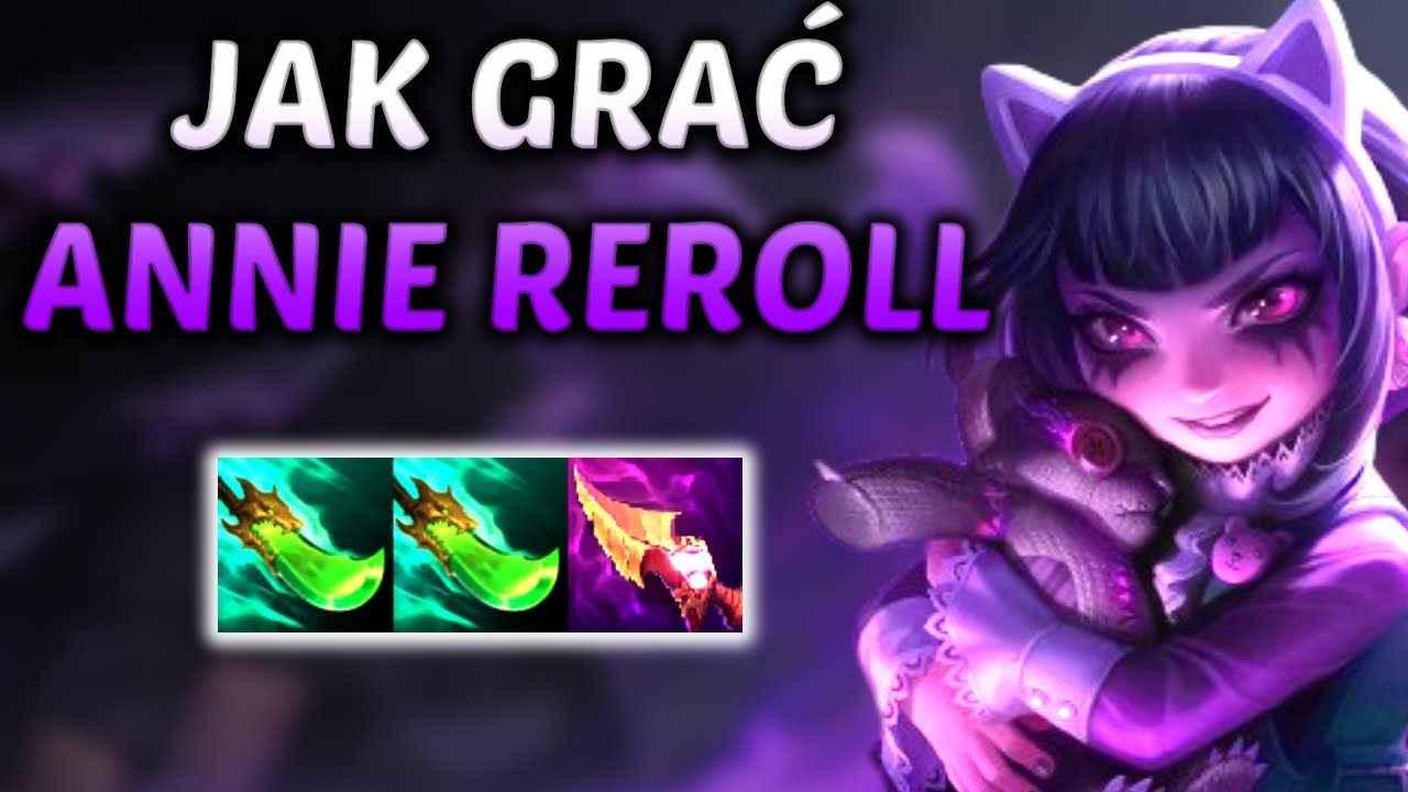 PORADNIK DO ANNIE ⭐⭐⭐ TFT SET 10 - YouTube